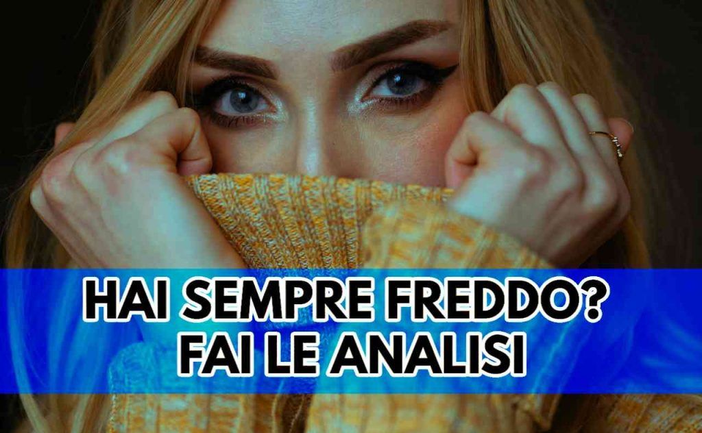 Hai sempre freddo? Potrebbe non essere un caso | Controlla questo ...